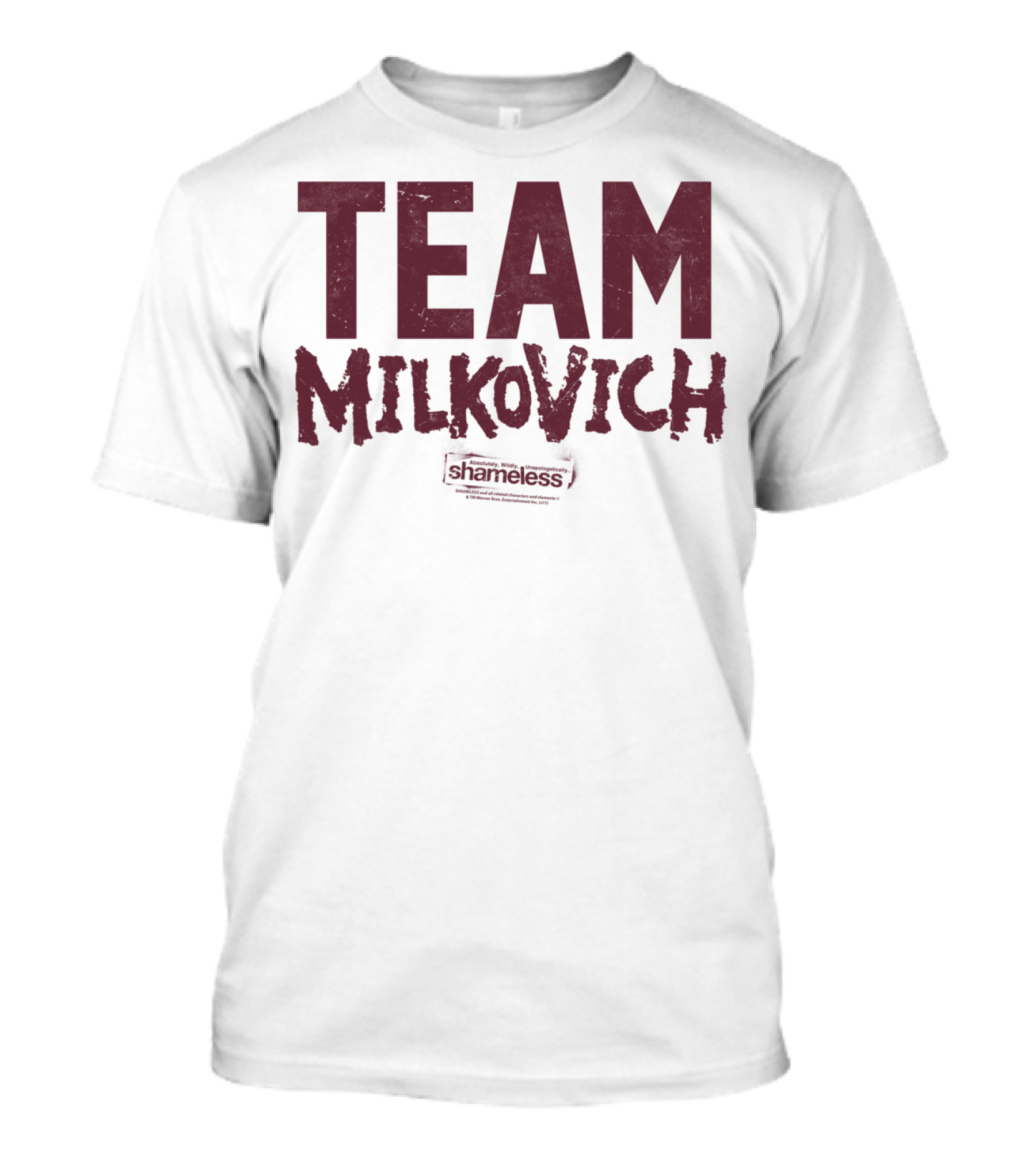 Shameless Team Milkovich T-Shirt
