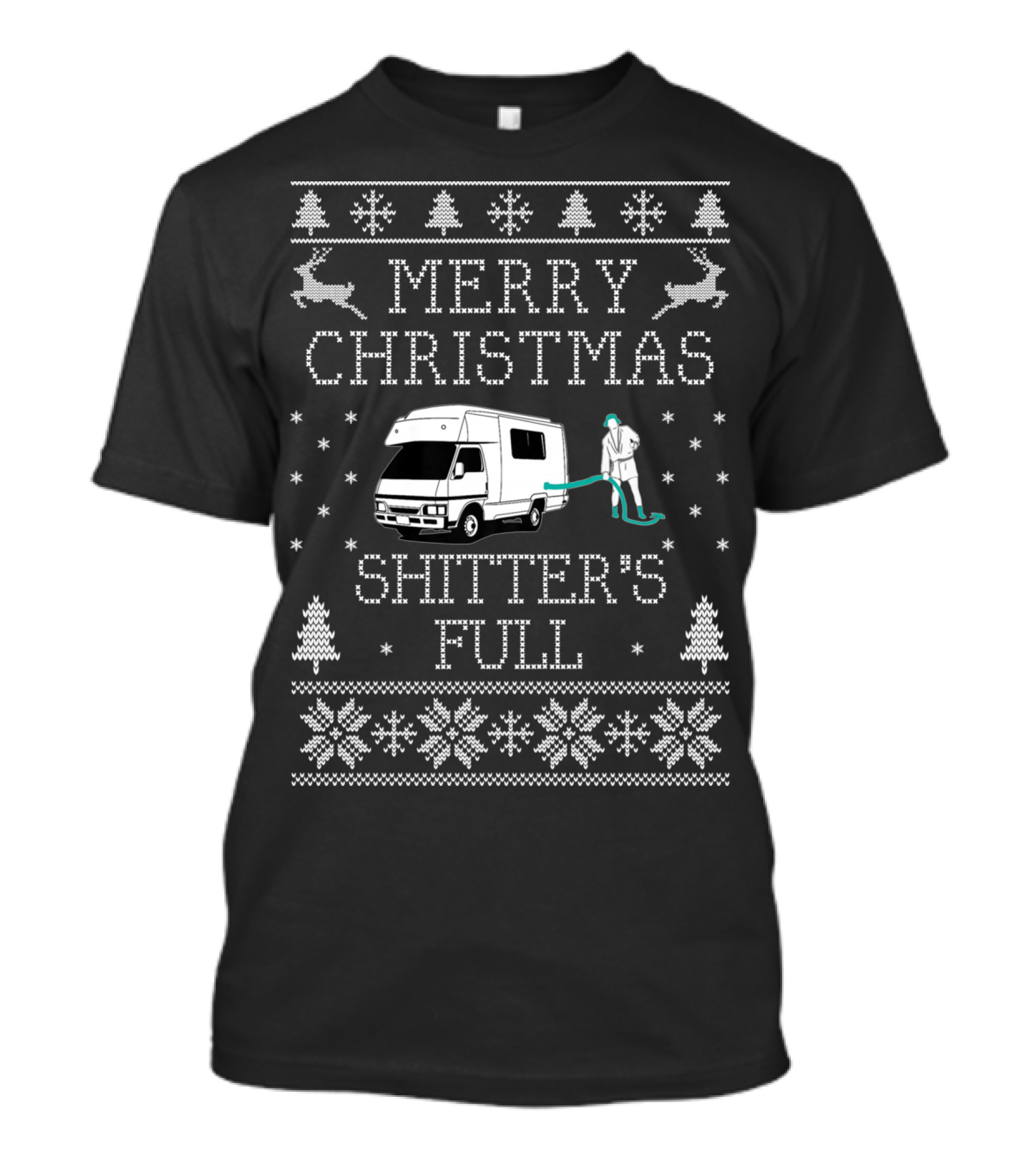 Merry Christmas Shitter's Full Ugly Sweater Camper Van Holiday Humor T-Shirt