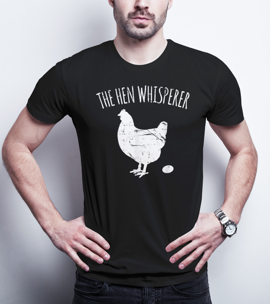 The Hen Whisperer Chicken Silhouette With Egg T-Shirt