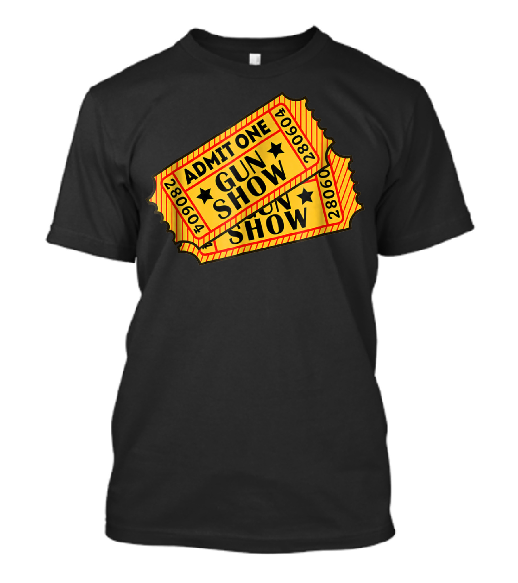 Admit One Gun Show Tickets 280604 T-Shirt