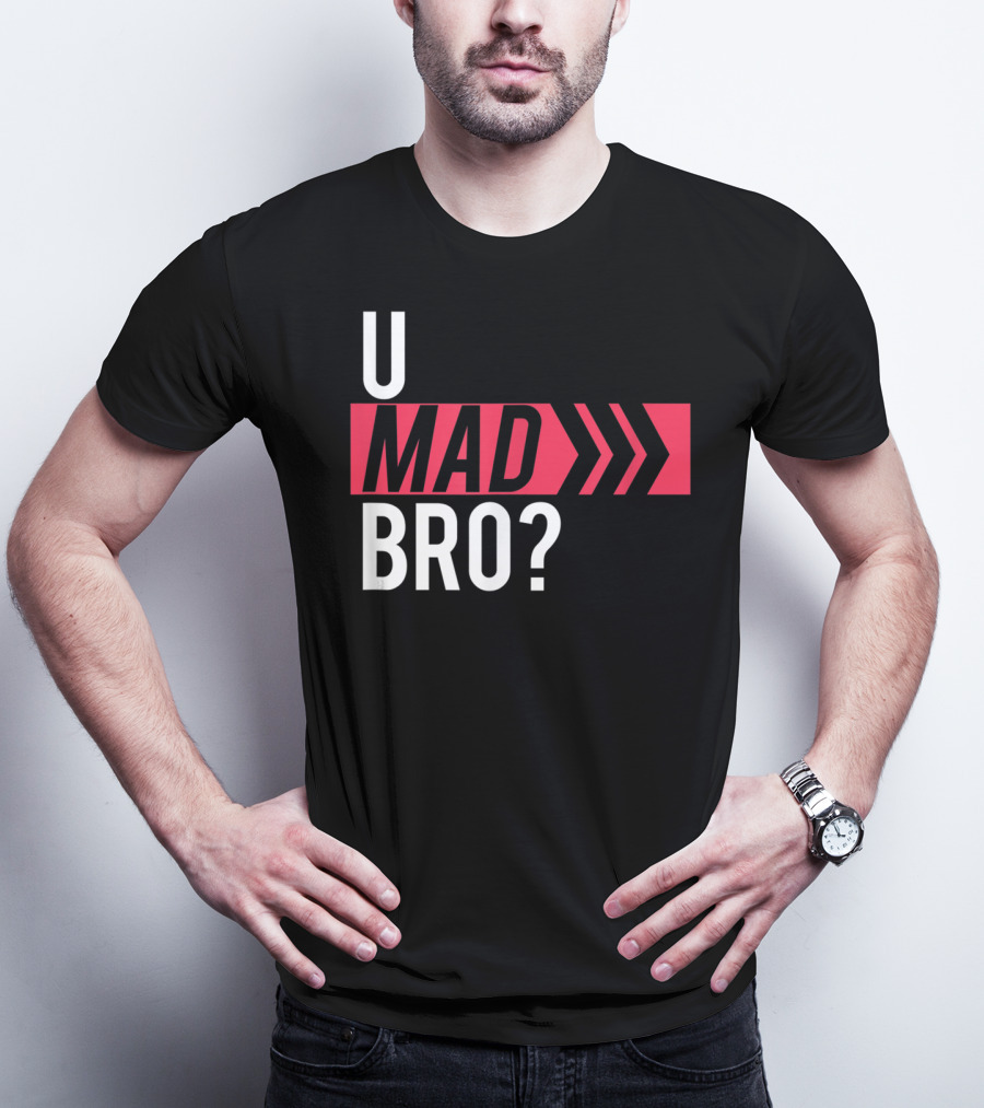 U Mad Bro Bold Red Arrows T-Shirt
