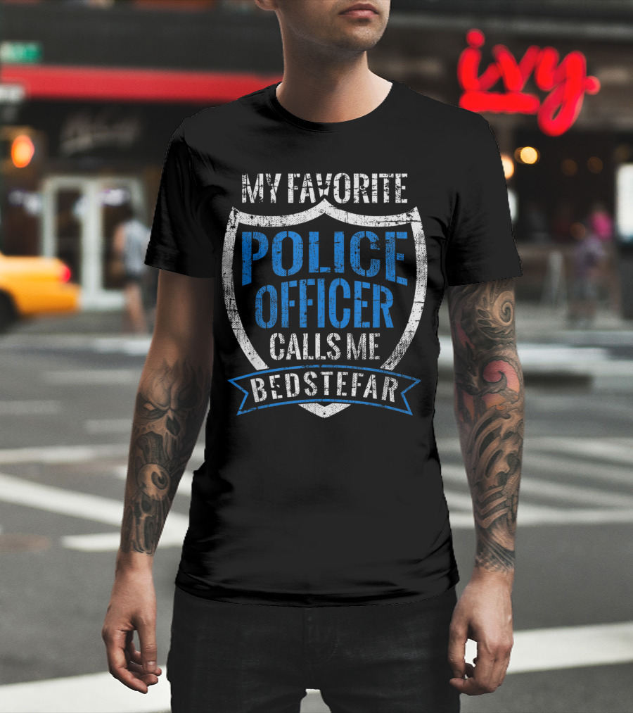 My Favorite Police Officer Calls Me Bedstefar T-Shirt