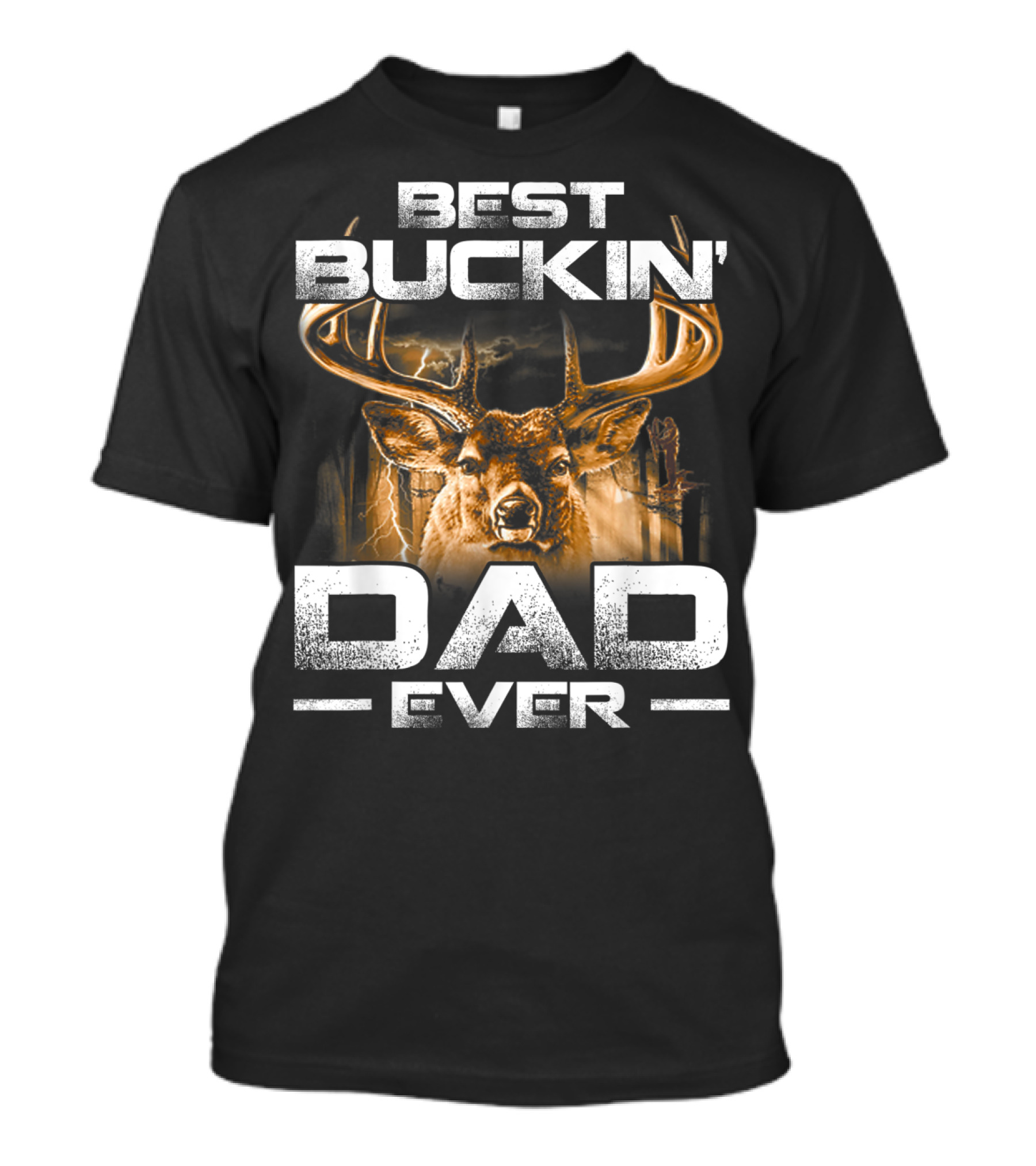 Best Buckin' Dad Ever Deer Hunting Bucking T-Shirt