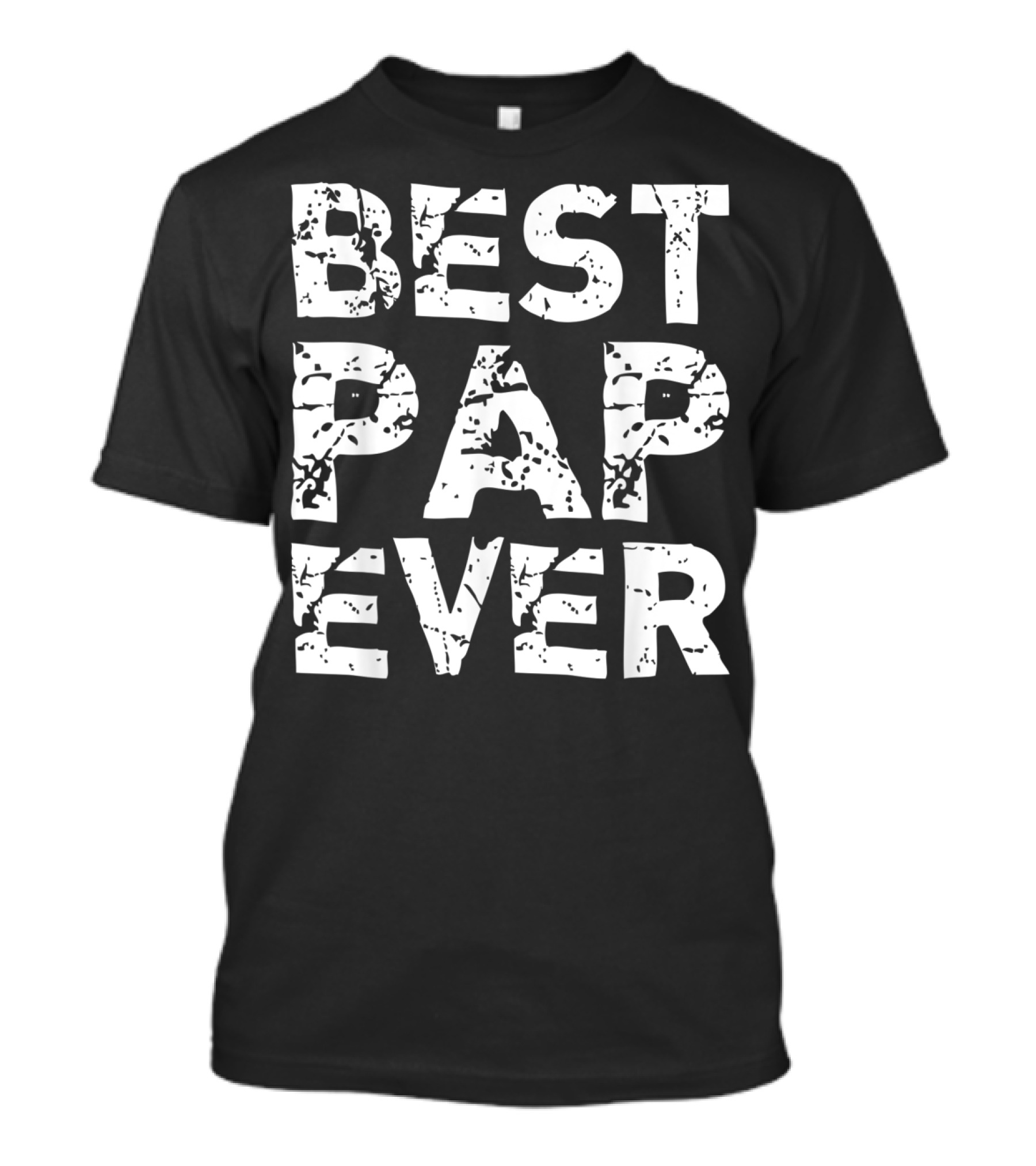 BEST PAP EVER T-Shirt