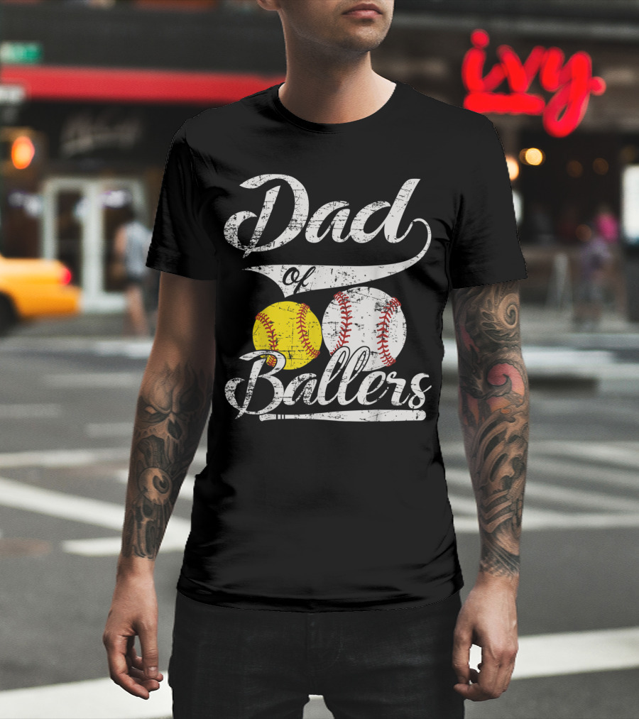 Dad Of Ballers Baseball Softball Enthusiast T-Shirt