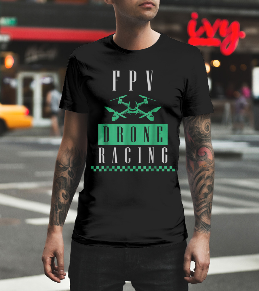 FPV Drone Racing Exotic Extreme Cool Sports Series T-Shirt