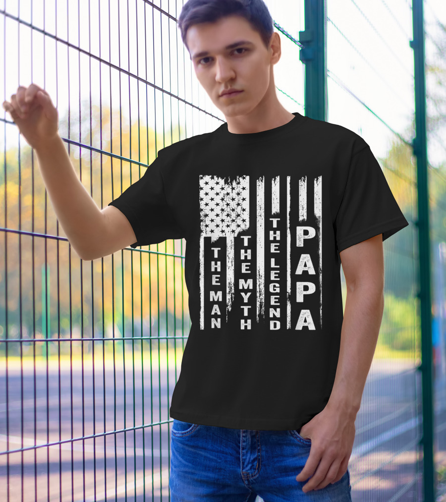 The Man The Myth The Legend Papa US Flag T-Shirt