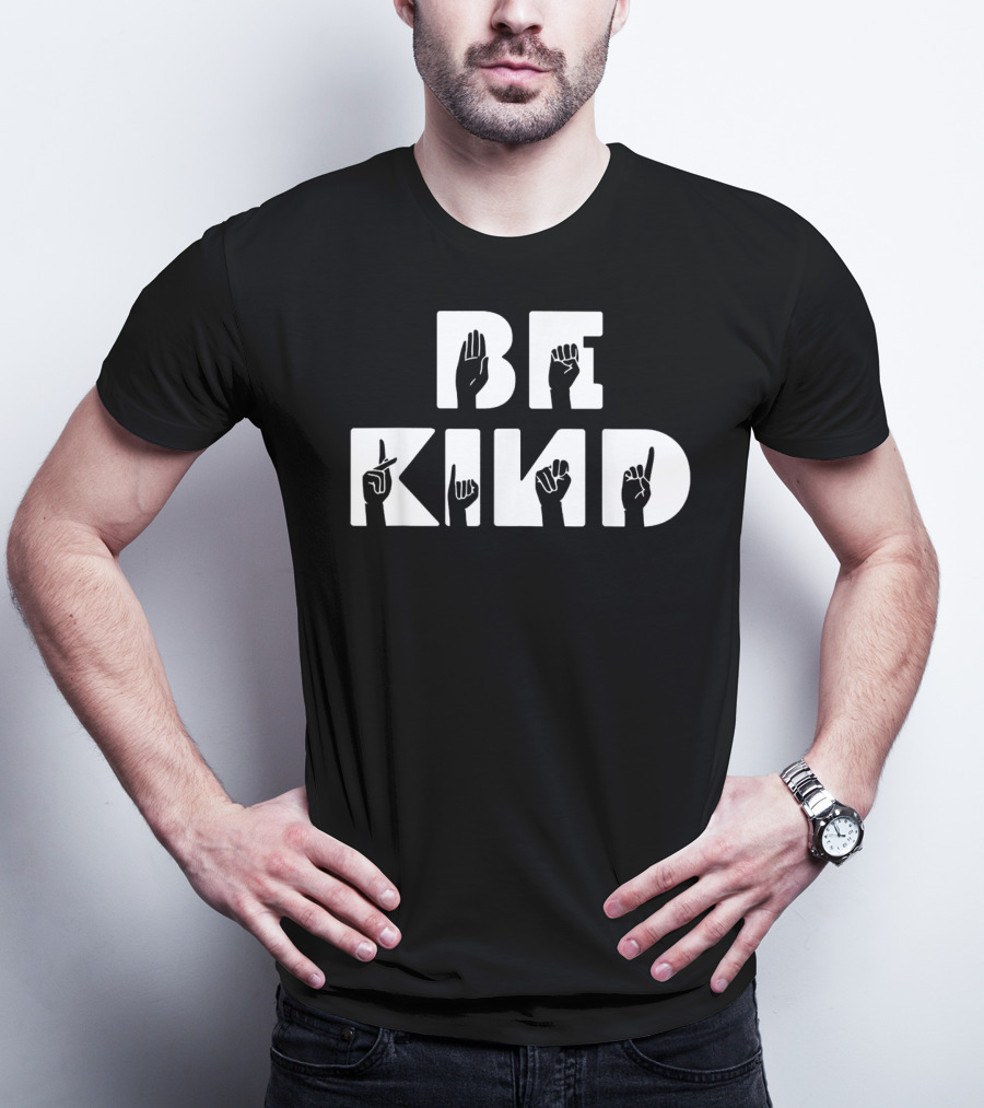 BE KIND ASL Alphabet American Sign Language Hands T-Shirt