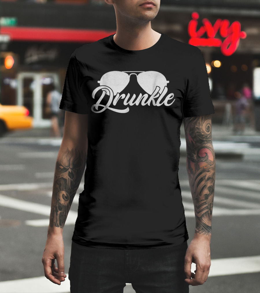 Drunkle Sunglasses Cool Uncle T-Shirt