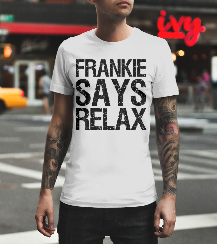 Frankie Says Relax Text T-Shirt