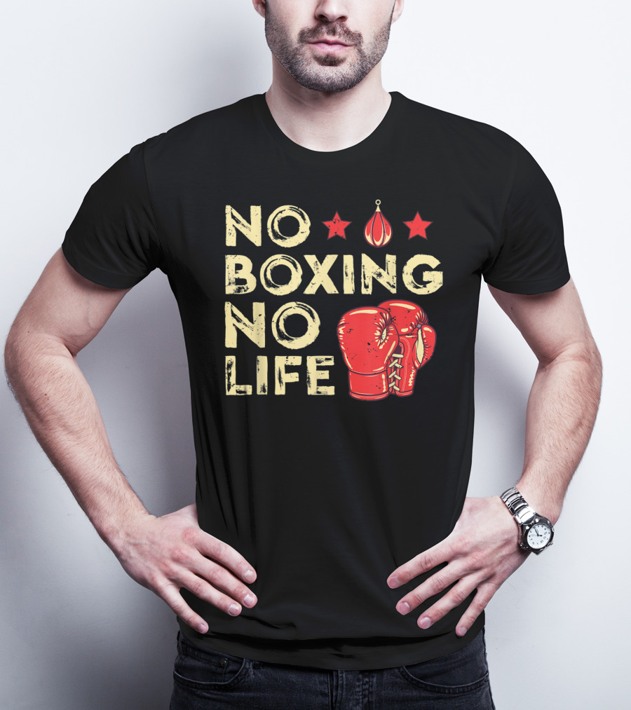 No Boxing No Life Boxer Lover Gloves And Stars T-Shirt