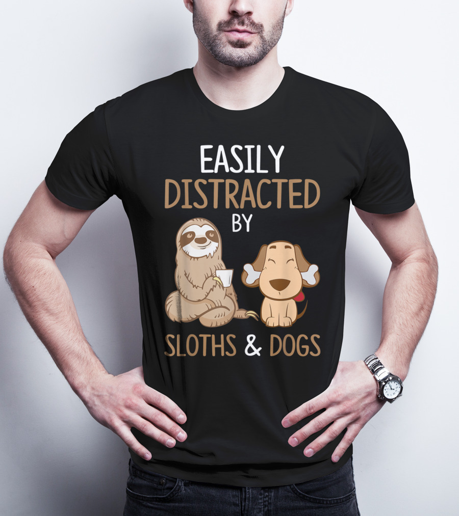 Easily Distracted By Sloths And Dogs T-Shirt