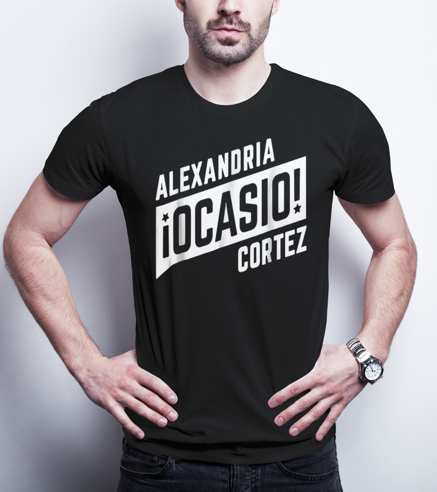 ALEXANDRIA OCASIO CORTEZ ¡OCASIO T-Shirt