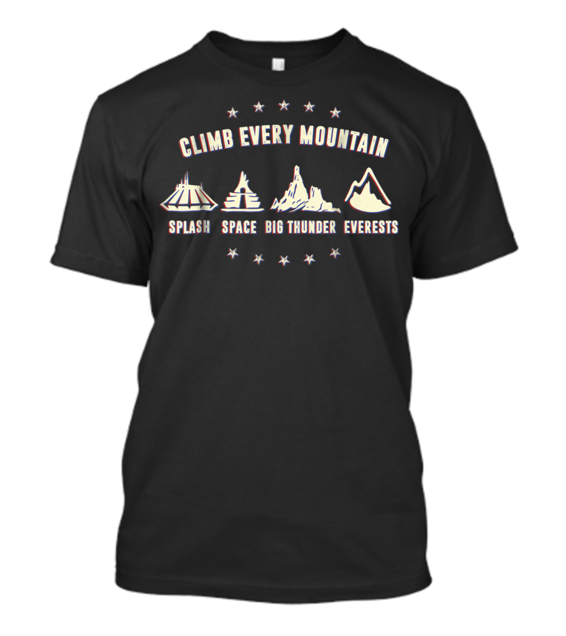 Climb Every Mountain Splash Space Big Thunder Everests T-Shirt