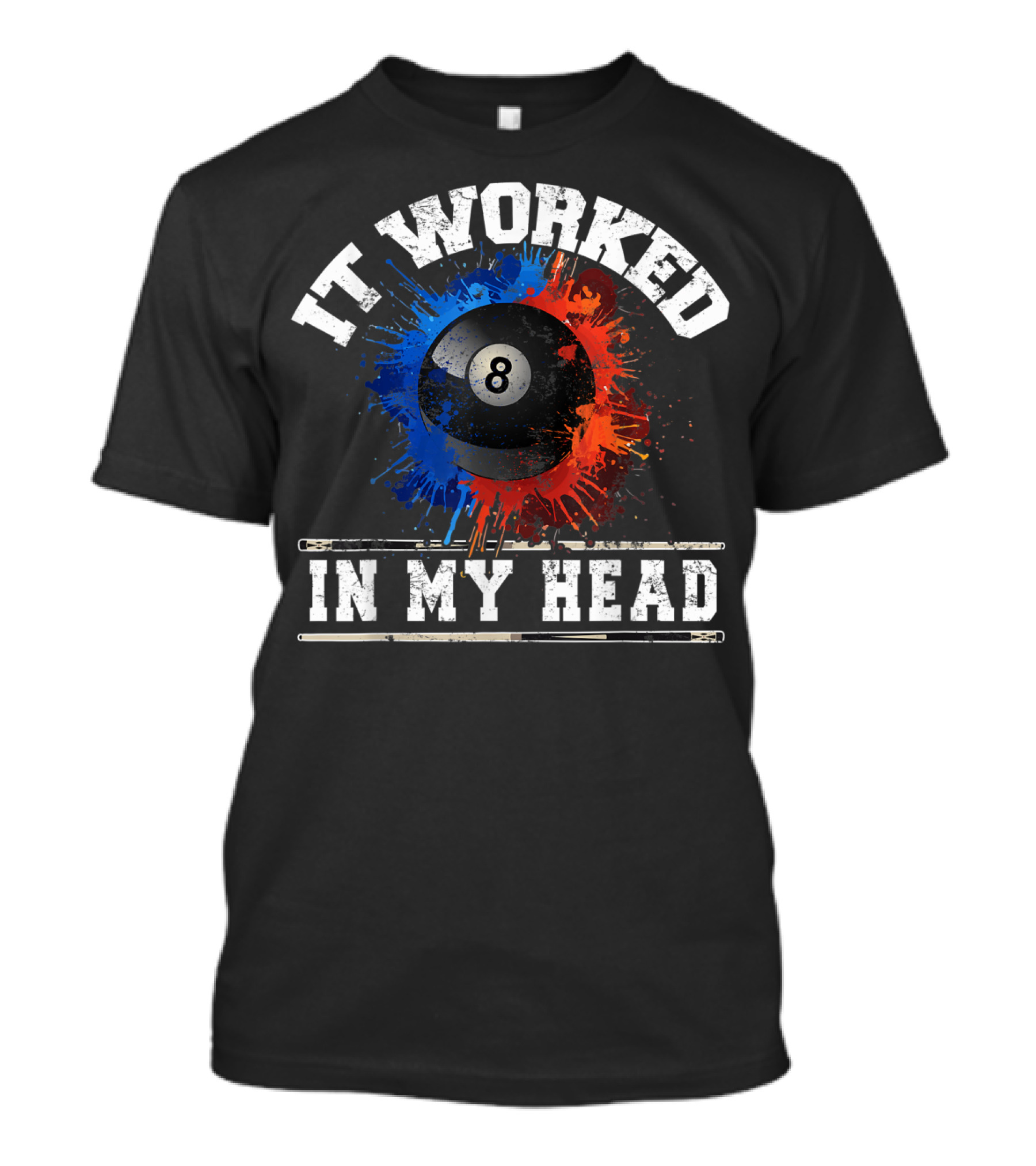 It Worked In My Head Billiard Eight Ball T-Shirt