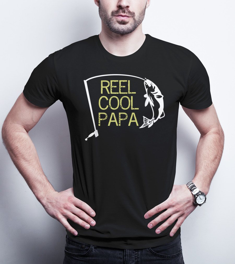 Father's Day Reel Cool Papa Fishing Dad T-Shirt
