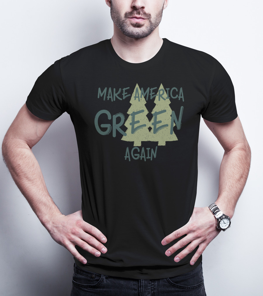 Make America Green Again Trees Premium Earth T-Shirt