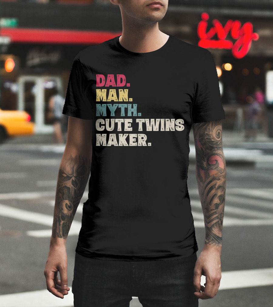 Dad Man Myth Cute Twins Maker New Dad Father T-Shirt