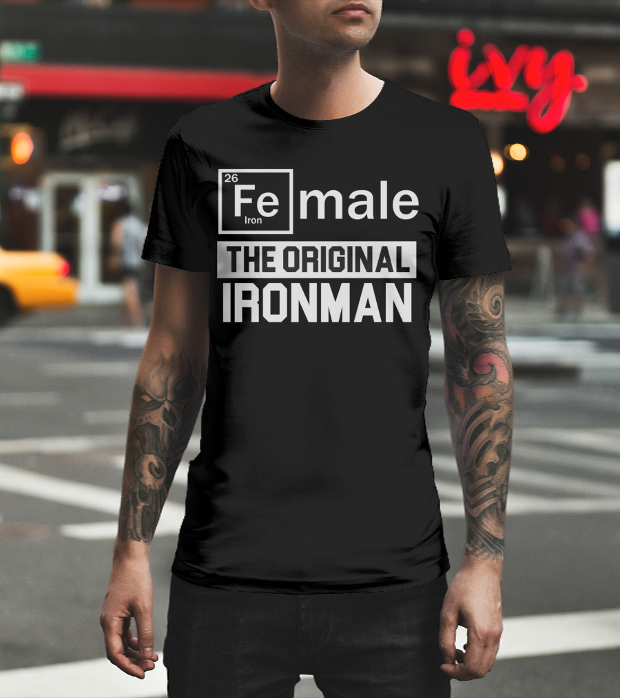 Iron Man Element Female The Original Ironman T-Shirt