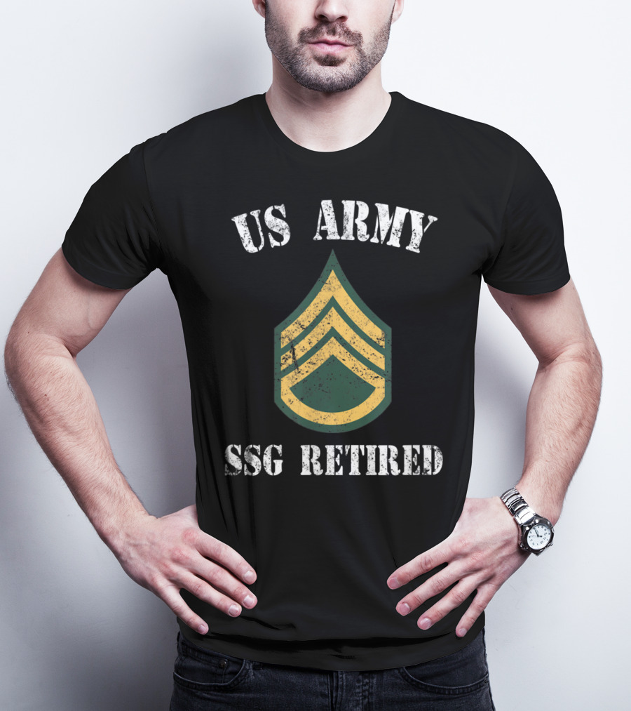 US Army SSG Retired Veteran Military Staff Sergeants T-Shirt