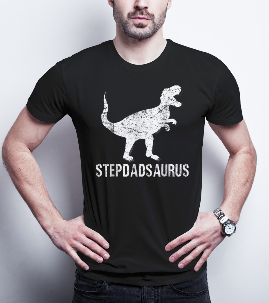 Stepdadsaurus Dinosaur T-Rex T-Shirt