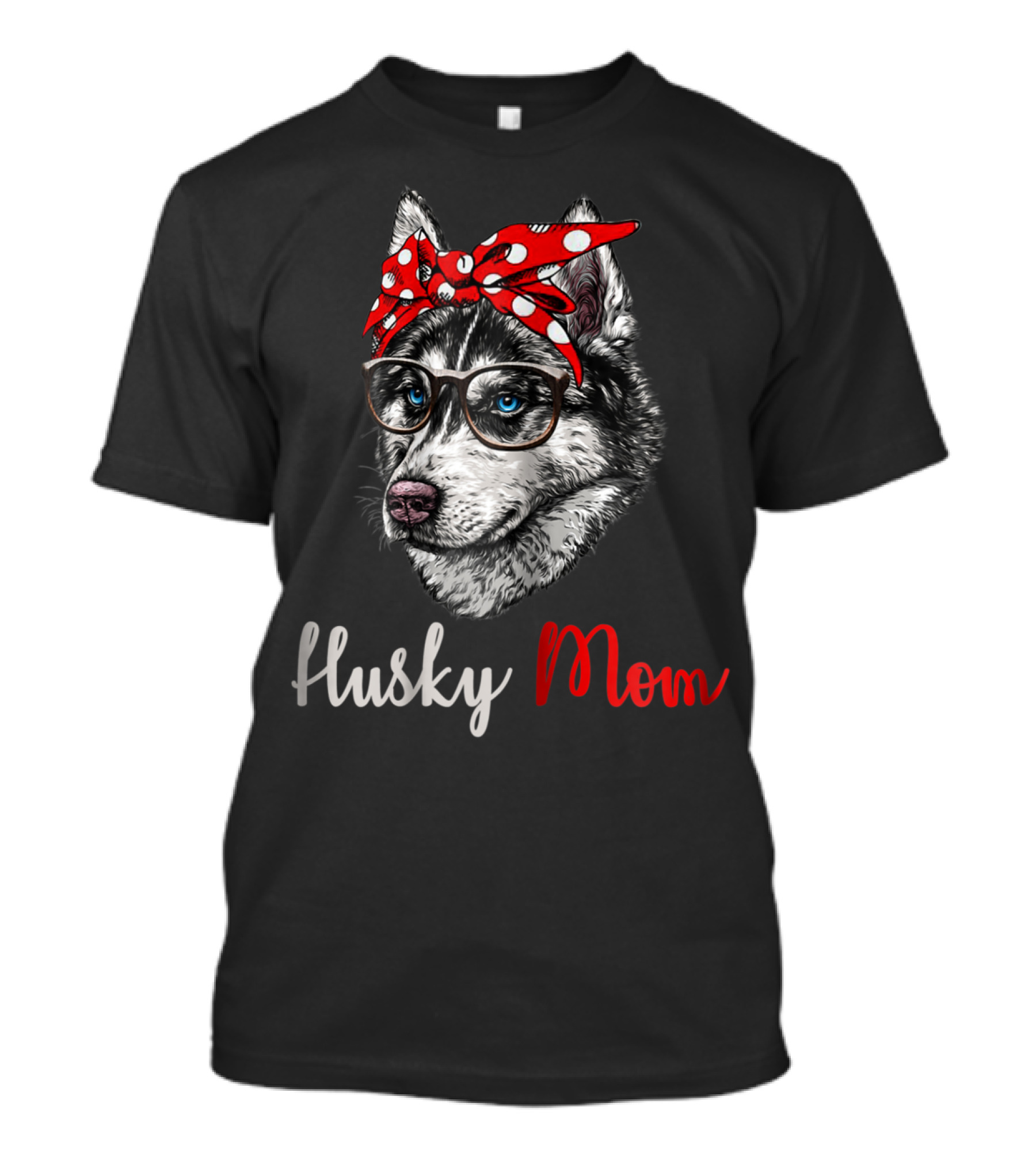 Husky Mom Funny Bandana Glasses Dog T-Shirt