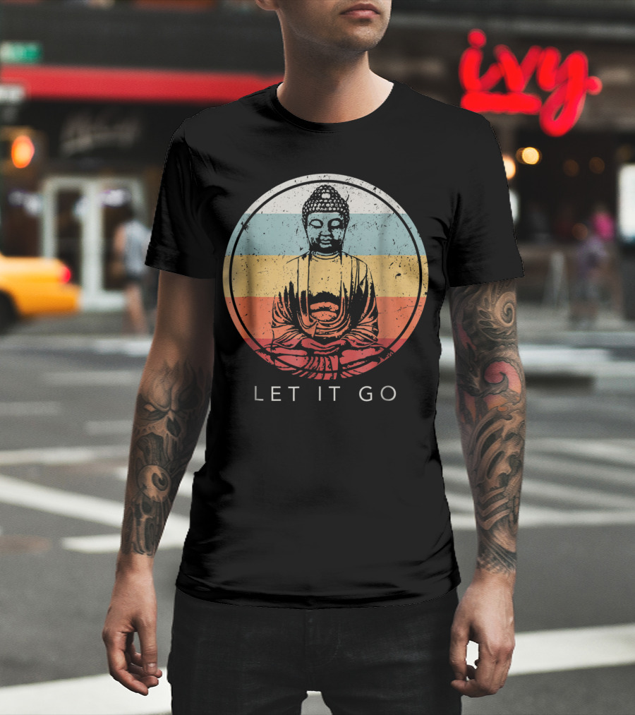 Let It Go Buddha Meditation Vintage Zen Bud Retro Circle T-Shirt