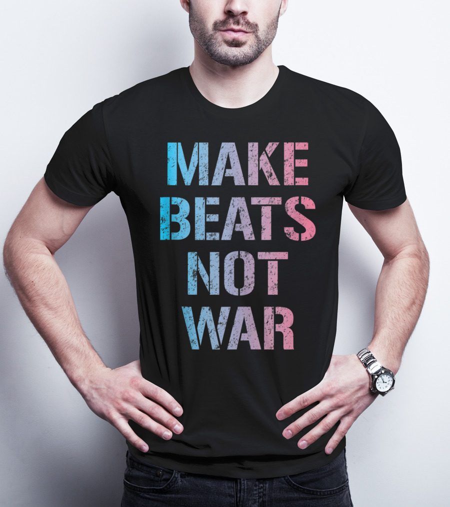 Make Beats Not War Trippy EDM Rave Colorful Festival Text T-Shirt