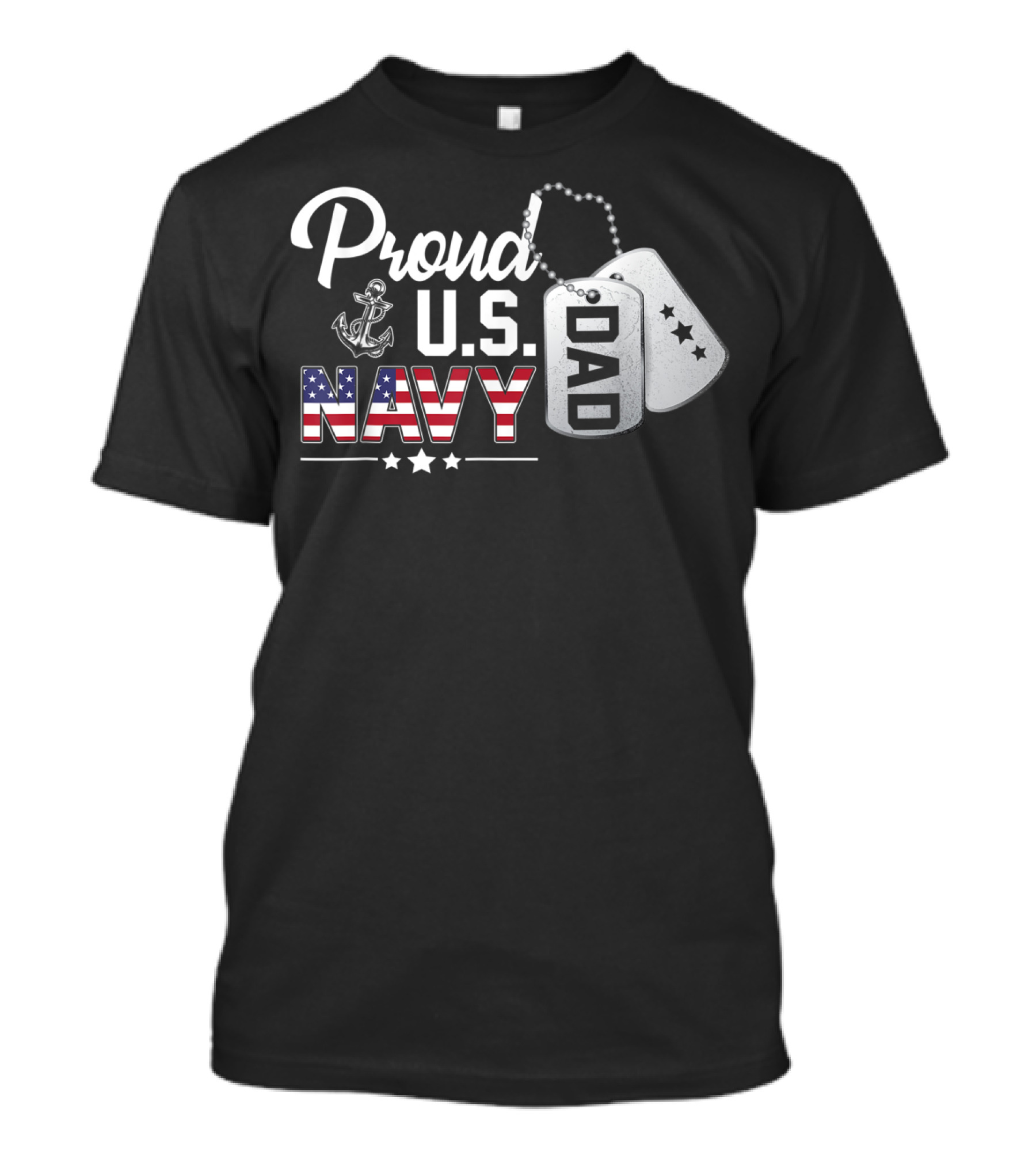 Proud U.S. Navy Dad Military Pride Dog Tags Anchor Stars T-Shirt