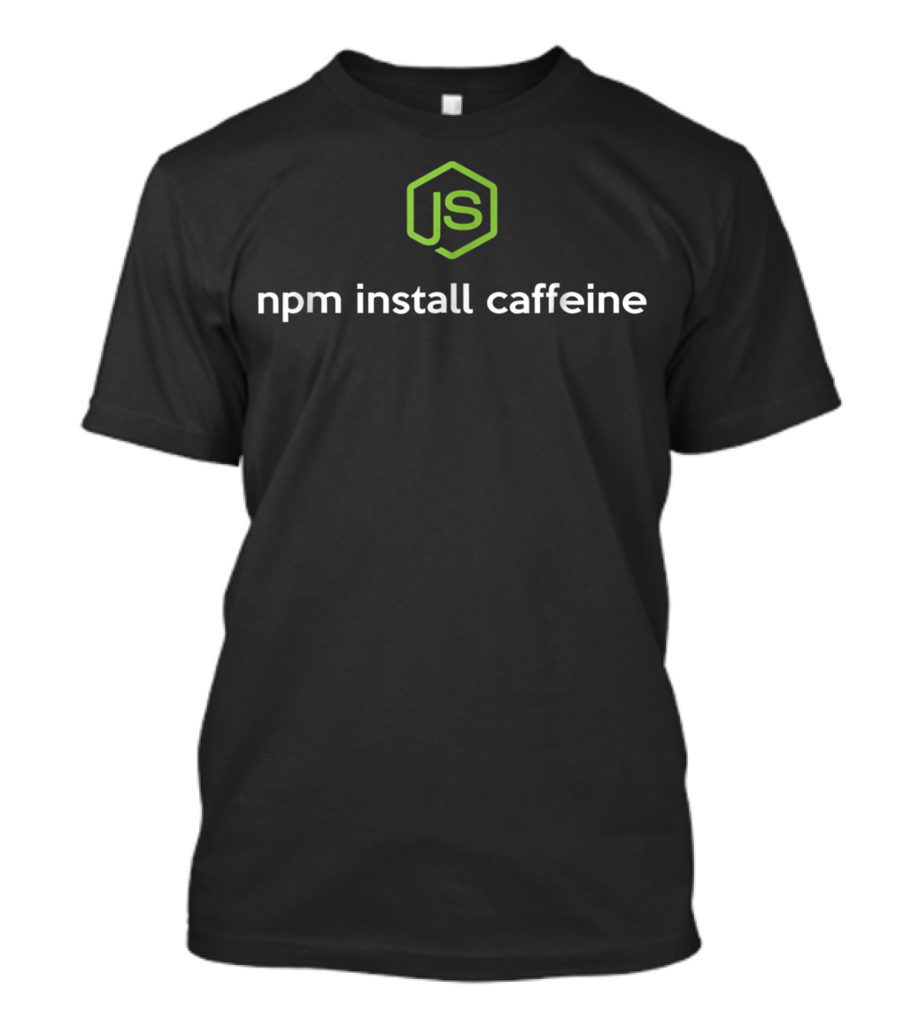 Npm Install Caffeine Funny NodeJS JavaScript Developer T-Shirt