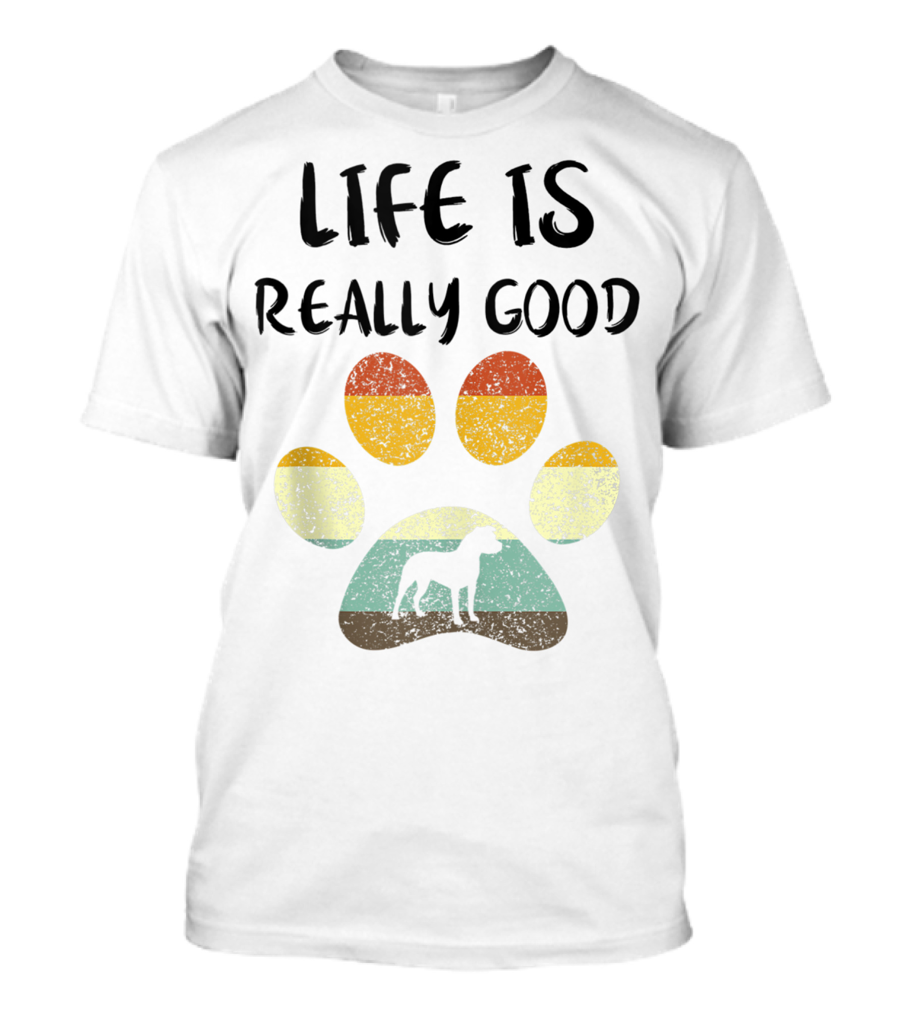 Life Is Really Good Vintage Dog Paw Pitbull Dad T-Shirt