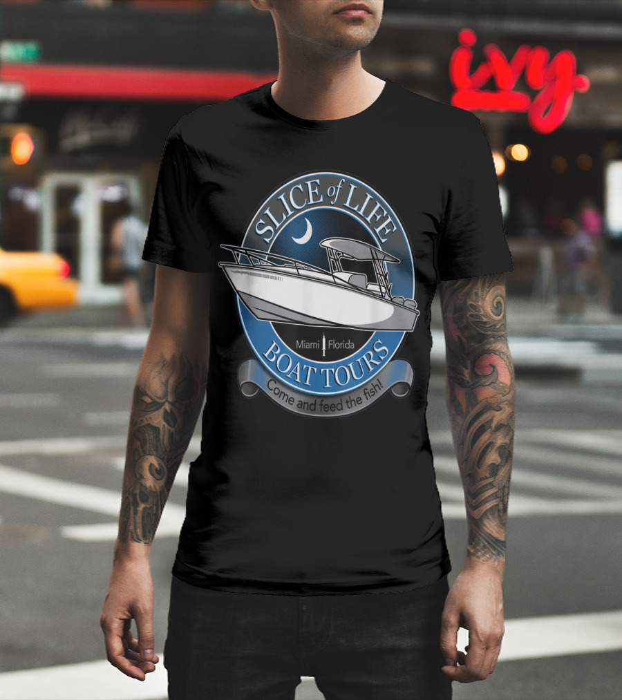 Slice Of Life Boat Tours Miami Florida Come And Feed The Fish T-Shirt