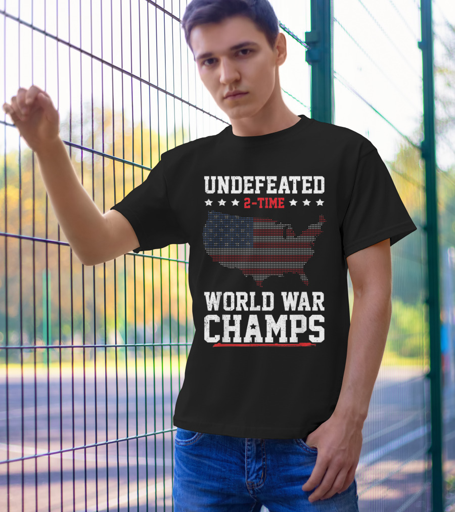 Undefeated 2 Time World War Champs USA Flag Map Stars Fourth Of July T-Shirt