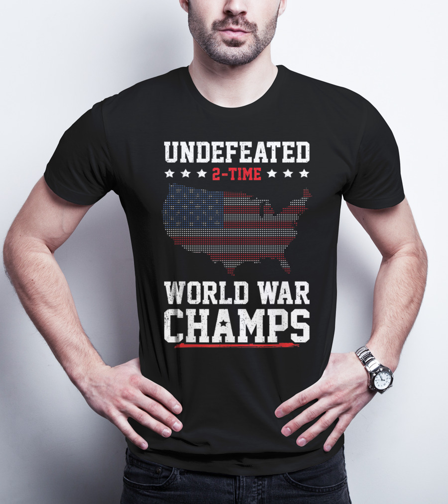 Undefeated 2 Time World War Champs USA Flag Map Stars Fourth Of July T-Shirt