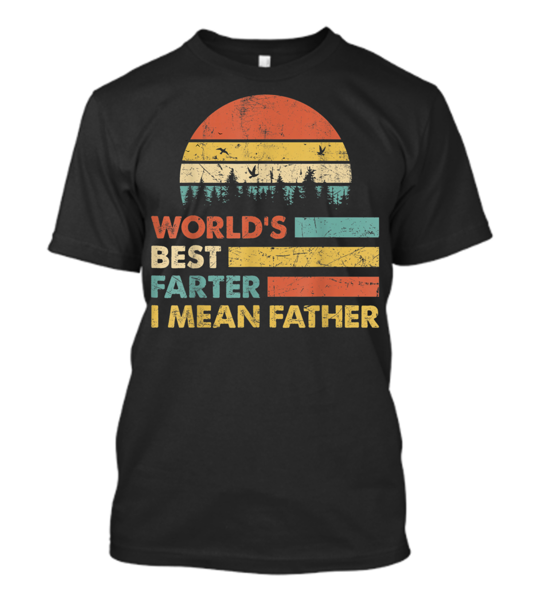 World's Best Farter I Mean Father Sunset Forest Distressed Retro Vintage T-Shirt