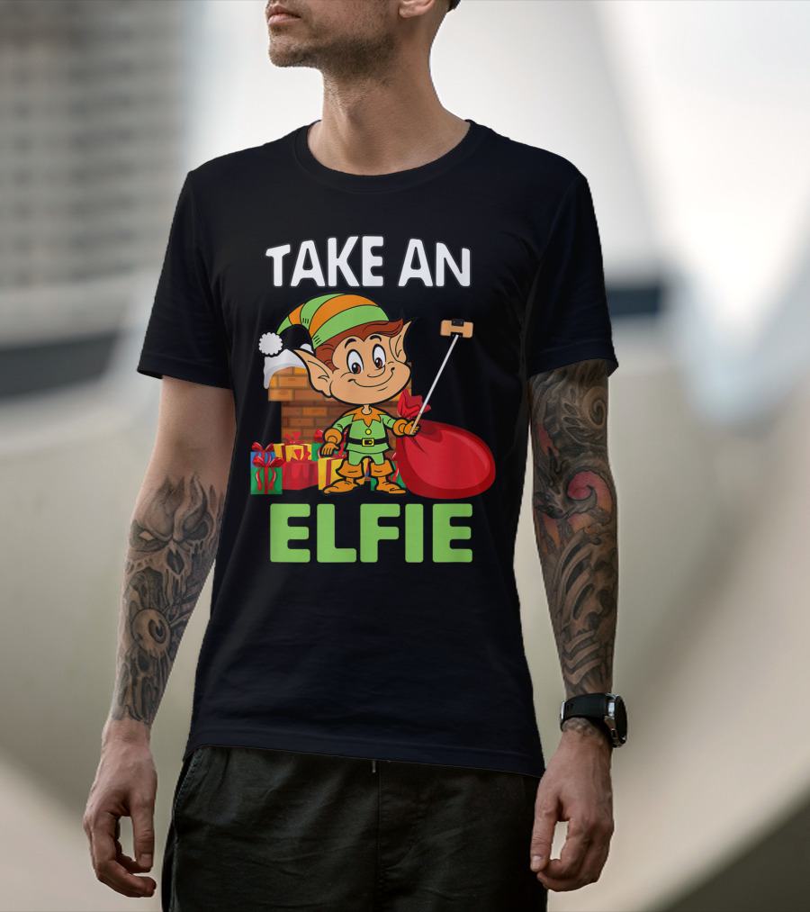 Take An Elfie Elf Family Christmas Holiday T-Shirt