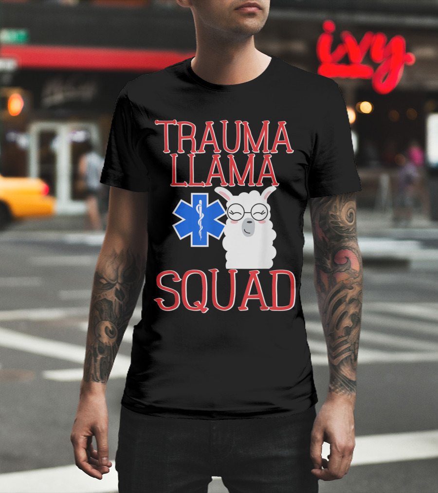 Trauma Llama Squad Funny EMT EMS Emergency Medical Services T-Shirt