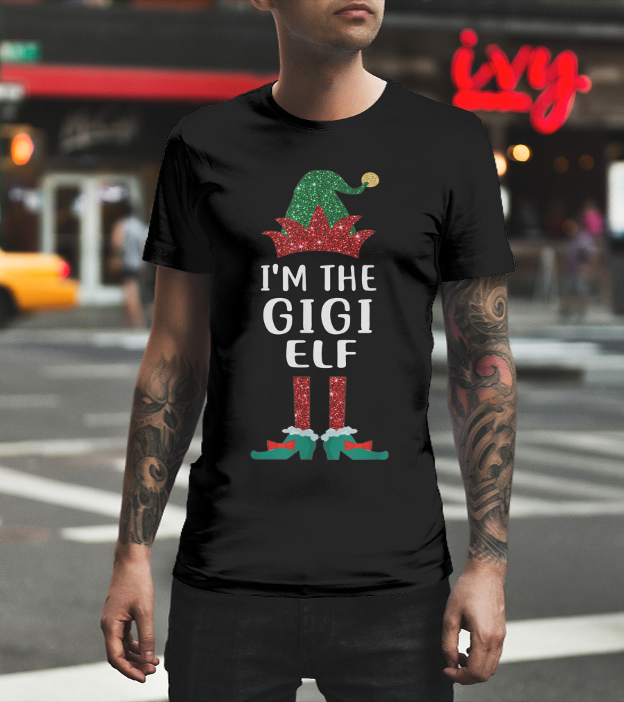 I'm The Gigi Elf Winter Glitter Hat And Shoes T-Shirt