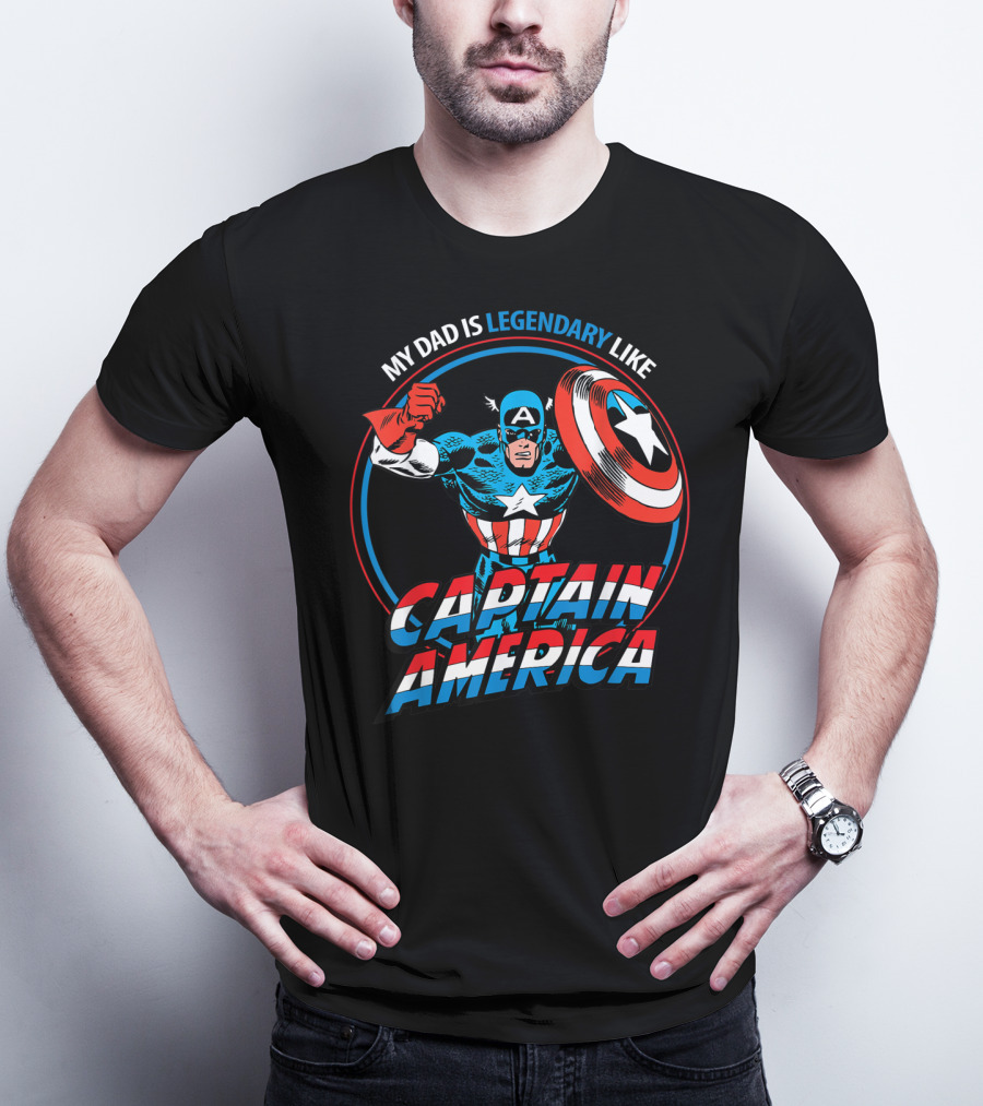 Marvel My Dad Is Legendary Like Captain America Heroic T-Shirt