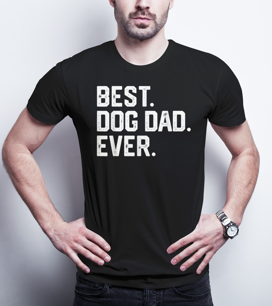 Mens BEST DOG DAD EVER T-Shirt