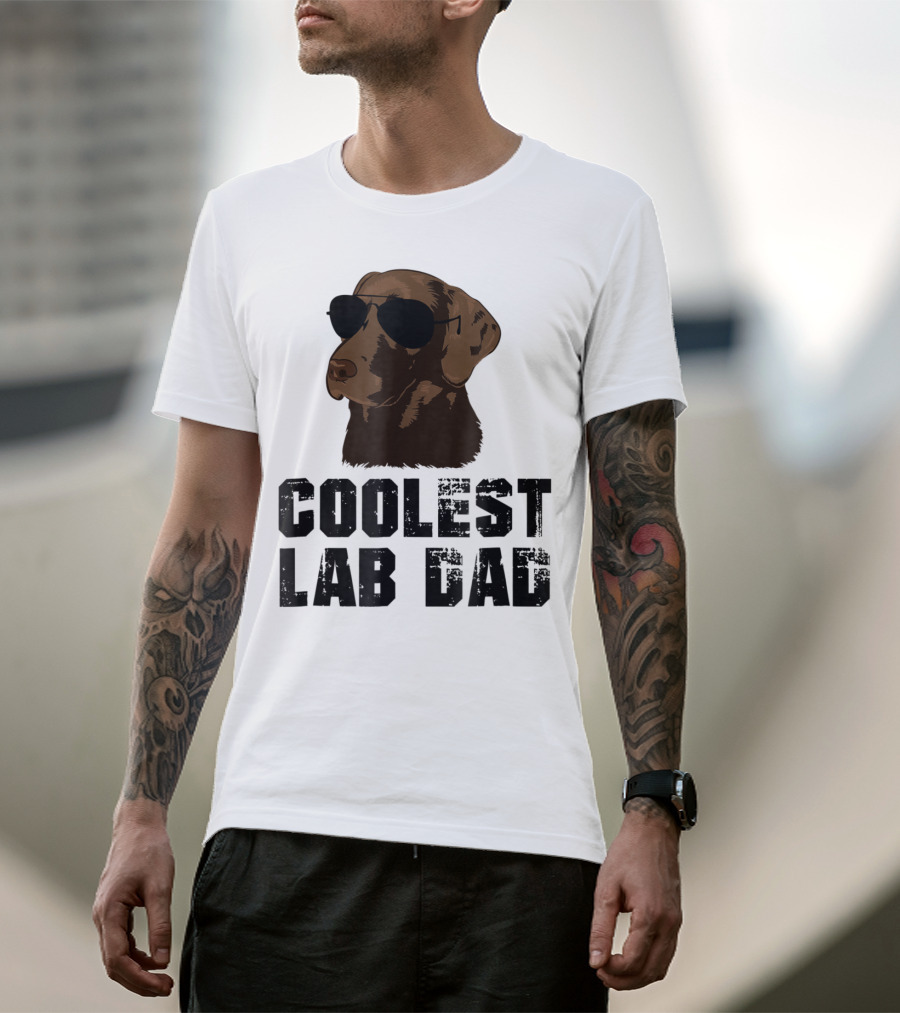 Coolest Lab Dad Funny Chocolate Labra Wearing Sunglasses T-Shirt