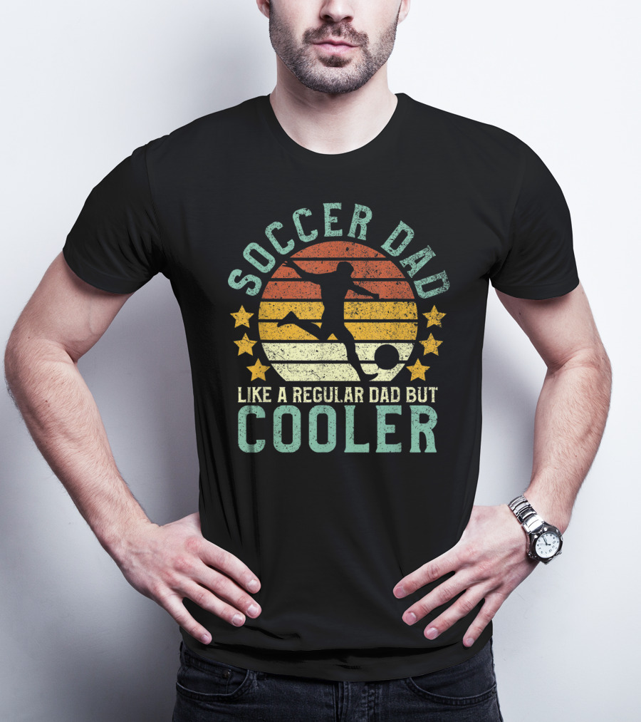 Soccer Dad Like A Regular Dad But Cooler Retro Soccer Player Fan Father's T-Shirt