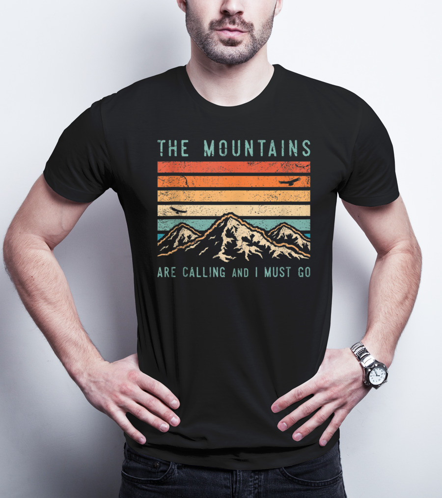 The Mountains Are Calling And I Must Go Retro Vintage 80s Sunset Scenery T-Shirt