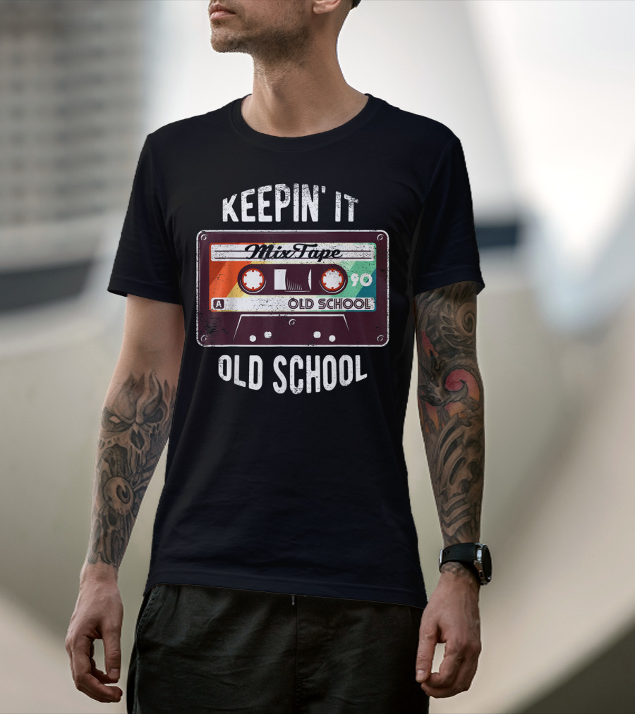 Keepin' It Old School Mixtape 90 Cassette T-Shirt