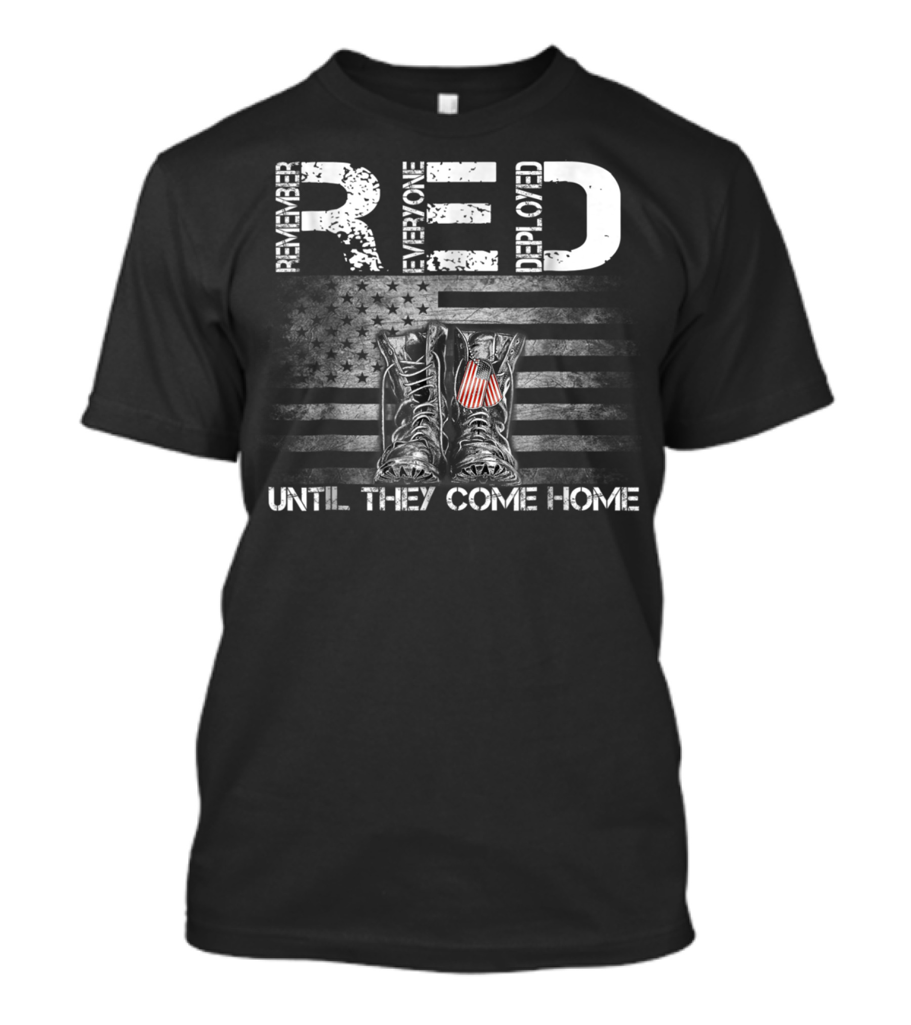 Remember Everyone Deployed American Flag Boots Until They Come Home T-Shirt