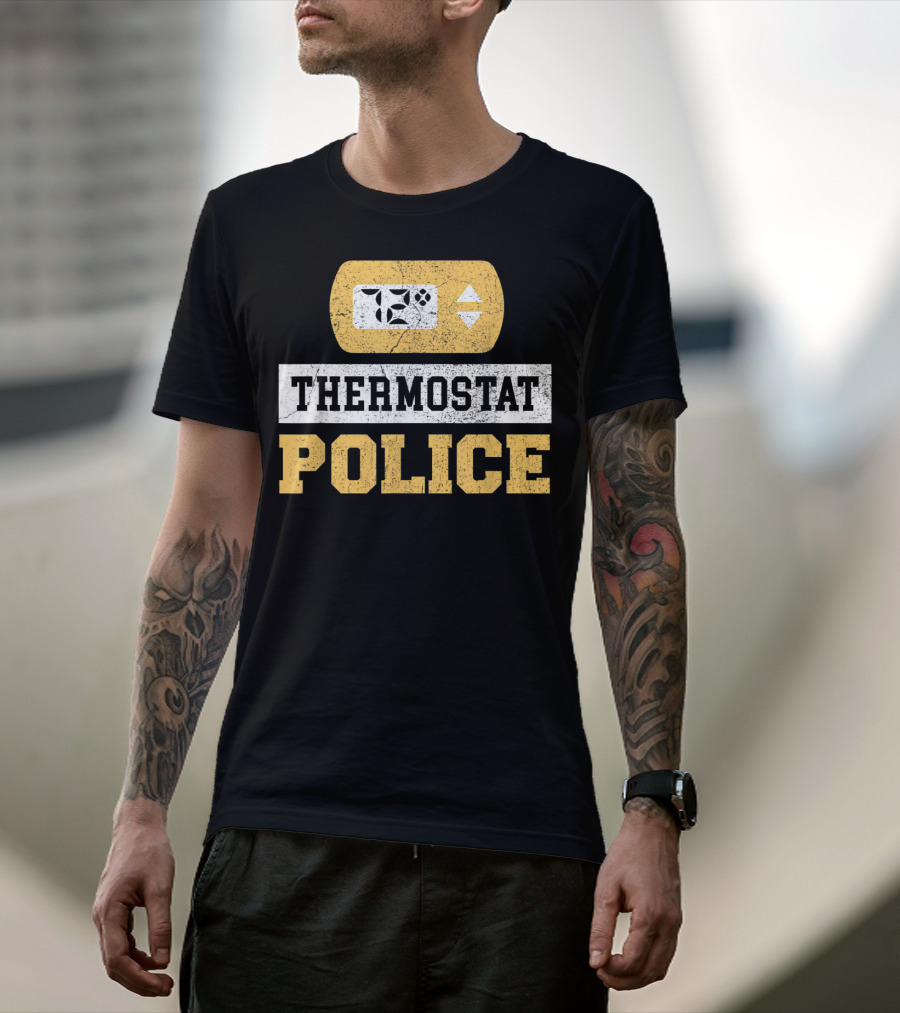 Thermostat Police 72 Degrees Control Unit T-Shirt