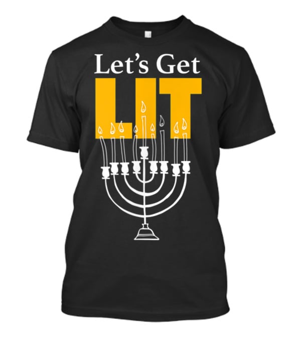 Let's Get Lit Menorah Ladies Kids Lots Hanukkah T-Shirt