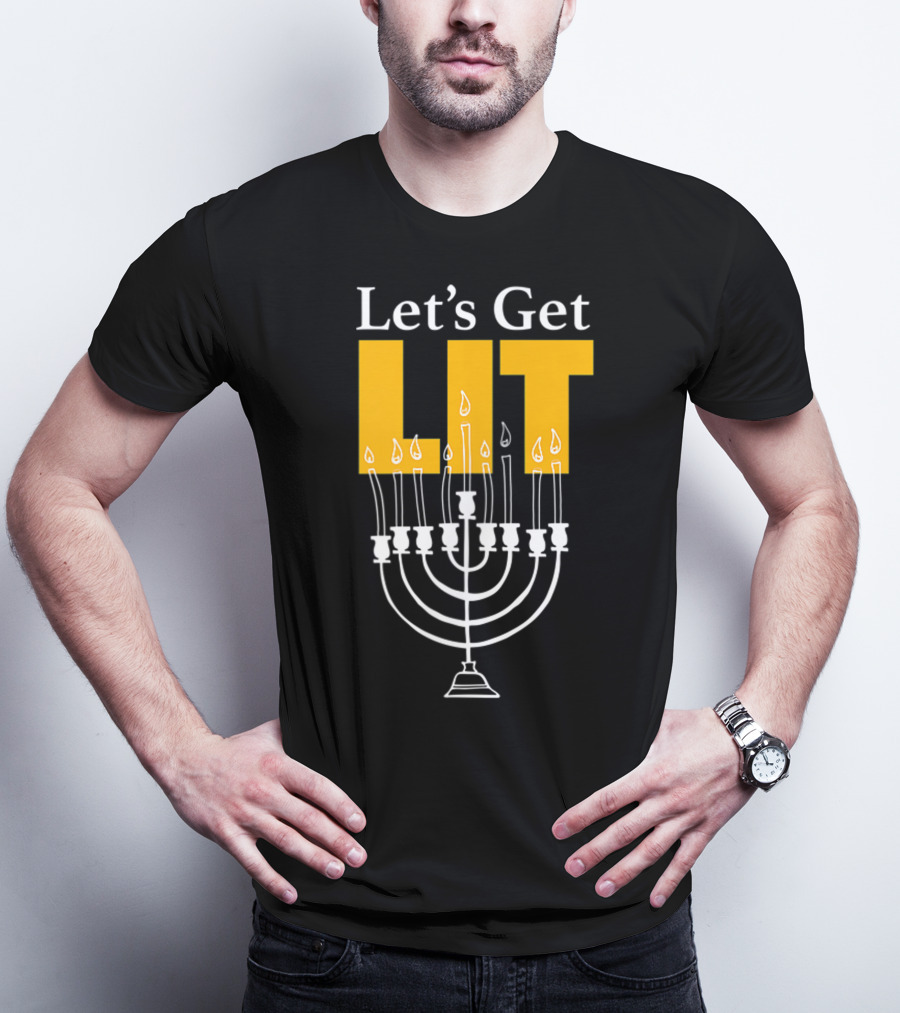 Let's Get Lit Menorah Ladies Kids Lots Hanukkah T-Shirt