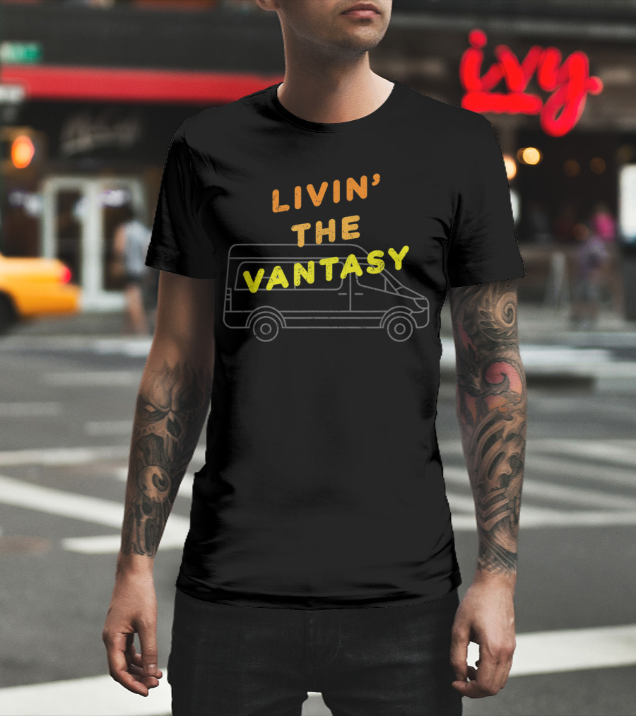 Livin' The Vantasy Van Life Adventure T-Shirt