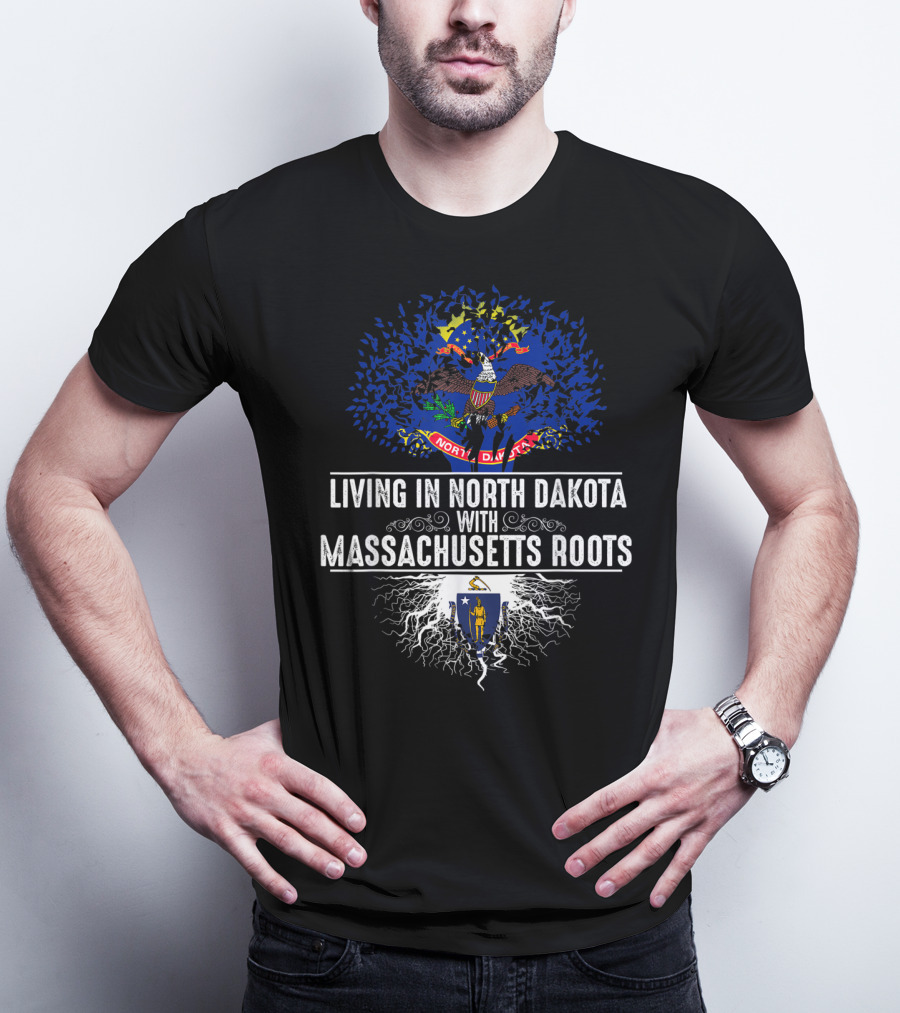 Living In North Dakota With Massachusetts Roots Flag T-Shirt